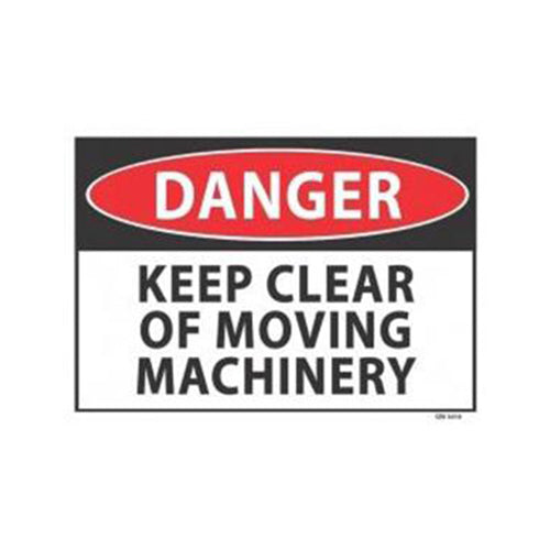 Danger Keep Clear of Moving Machinery Sign | 340mm x 240mm — First Aid ...