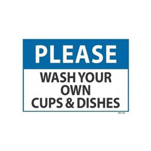 Please Wash Your Own Cups & Dishes Sign | 340mm x 240mm — Total Safety
